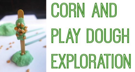 Corn Play Dough Exploration