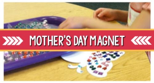 Decorative Magnet Gift for Mother's Day - Pre-K Pages