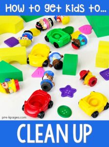 How to Get Kids to Clean-Up - Pre-K Pages