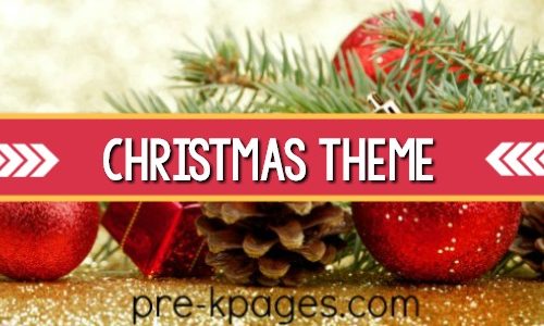 Christmas Theme Activities for Preschool and Pre-K