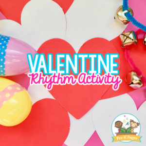 Valentine Rhythm and Pattern Activity - Pre-K Pages