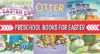 Preschool Books for Easter - Pre-K Pages