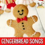 Gingerbread Songs for Preschool - Pre-K Pages