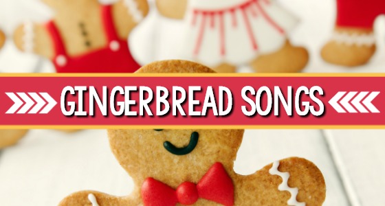 Gingerbread Songs for Preschool - Pre-K Pages