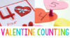 Valentine Counting Activities for Preschoolers - Pre-K Pages