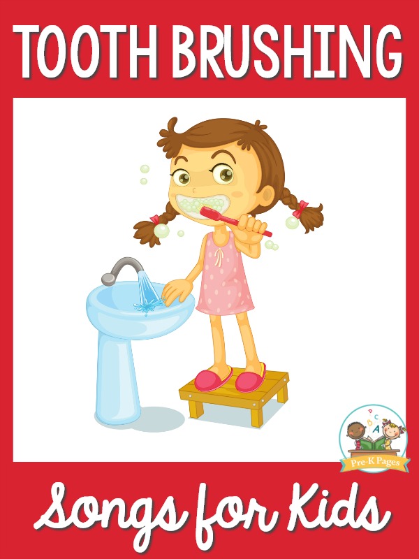 Tooth Brushing Songs for a Dental Health Theme - Pre-K Pages