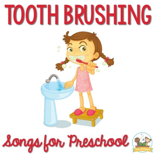 Tooth Brushing Songs for a Dental Health Theme - Pre-K Pages