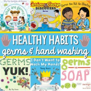 Books About Germs and Hand Washing for Kids - Pre-K Pages