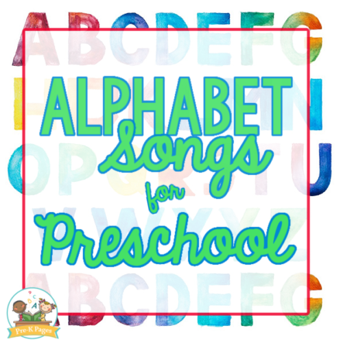 16 Alphabet Songs for Kids: Preschool Pre-K and Kindergarten - Pre-K Pages