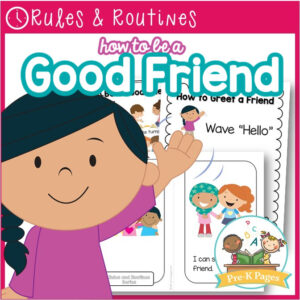 How to Be a Good Friend Visual Routine - Pre-K Pages