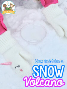 Snow Volcano - Winter Science Activity for Kids - Pre-K Pages