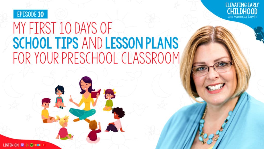 My Free Lesson Plan for First 10 Days of Preschool - EEC Podcast