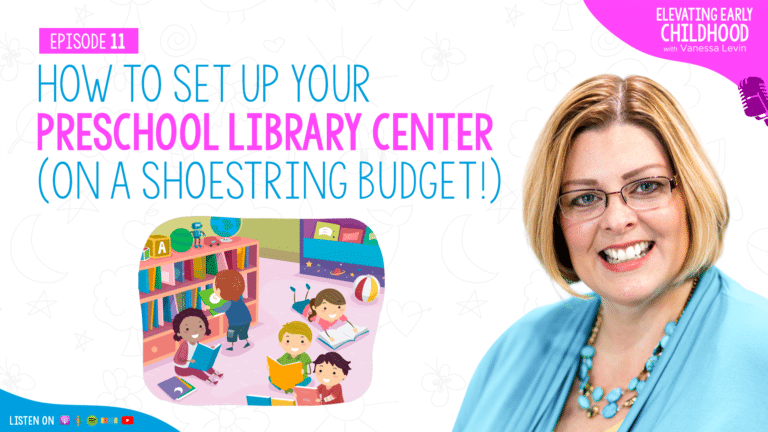 How to Set Up Your Preschool Library Center - Elevating Early Childhood