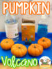 Pumpkin Volcano Science Experiment - Pre-K Pages