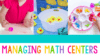 How to Manage Math Centers in the Pre-K Classroom