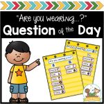 Question of the Day: Are You Wearing? - Pre-K Pages